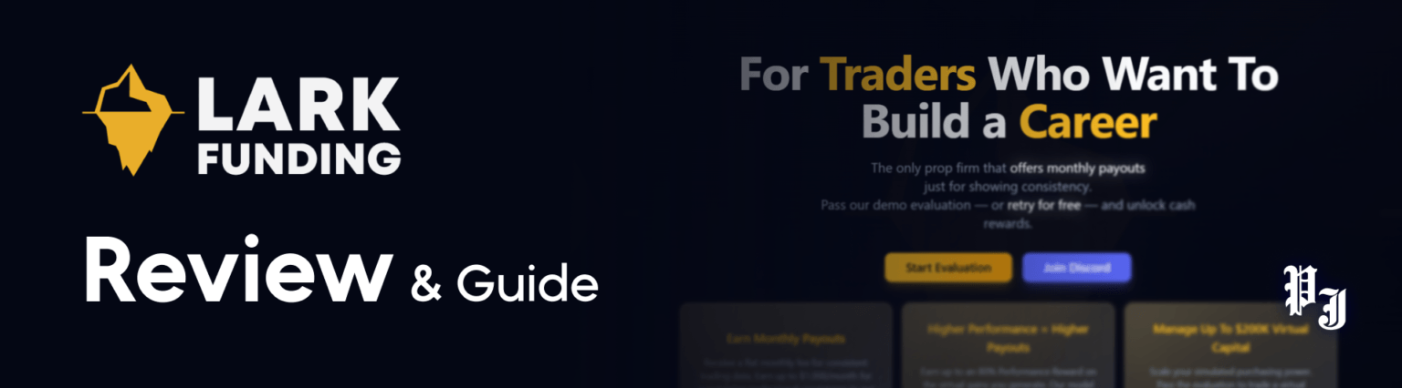 Lark Funding Review 2026: Free Retry & Bonus Explained